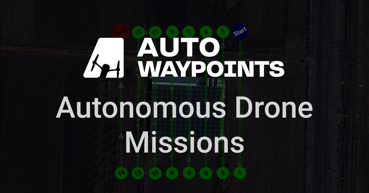 AutoWaypoints - Autonomous Drone Missions